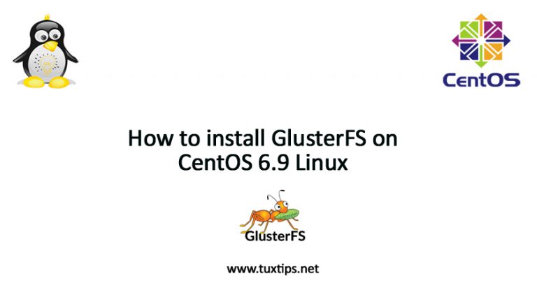 How To Install Glusterfs On Centos 6 9 Linux